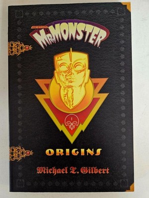 Mr. Monster Origins Trade Paperback Michael Gilbert 1996 1st Print TPB ...