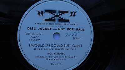 Bill Darnel 78rpm Single 10-inch X Records DJ #X-0013 I Would If I ...