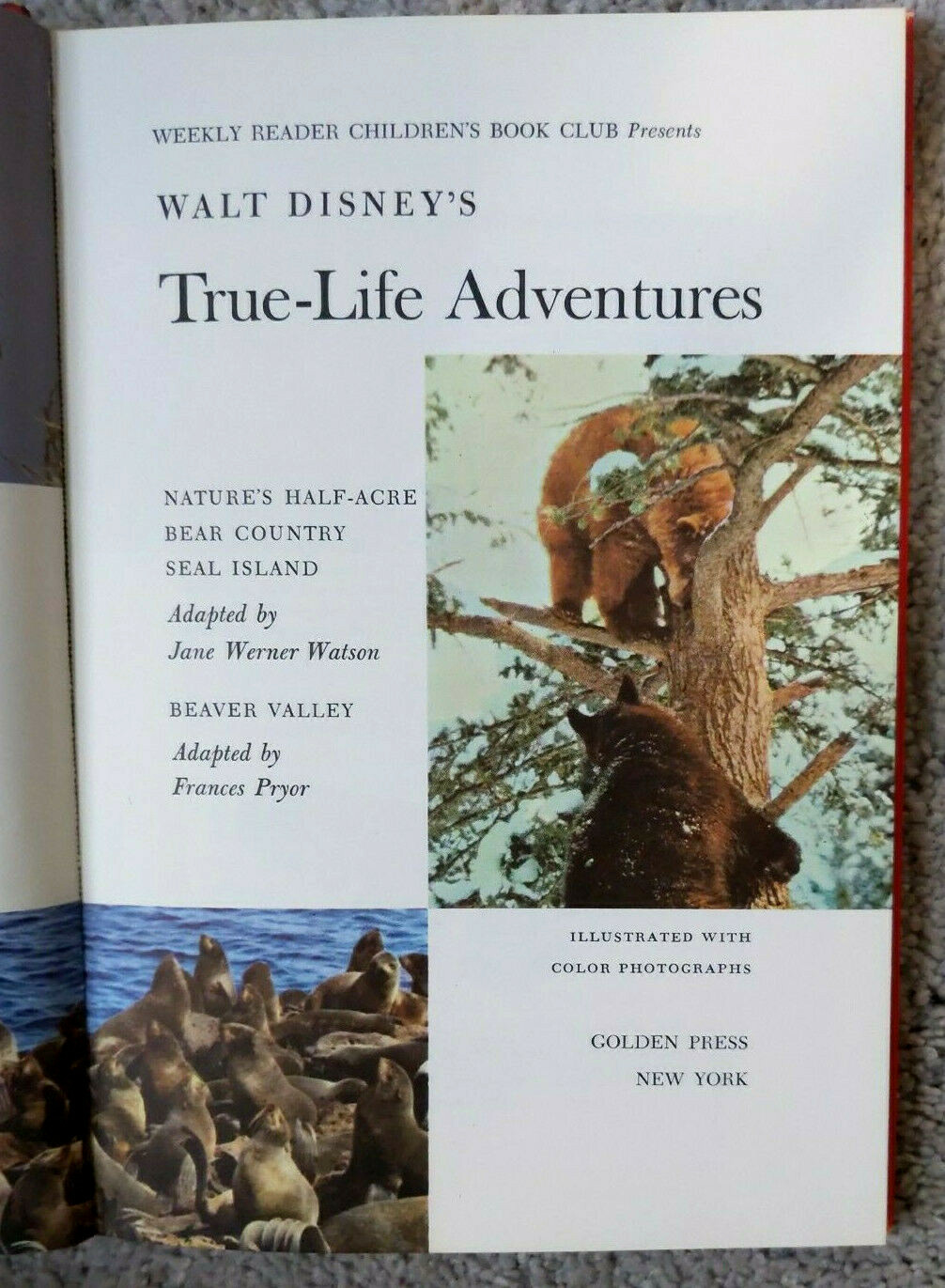 Walt Disneys True-Life Adventures Weekly Reader Book Club Ed. 1958/59 ...
