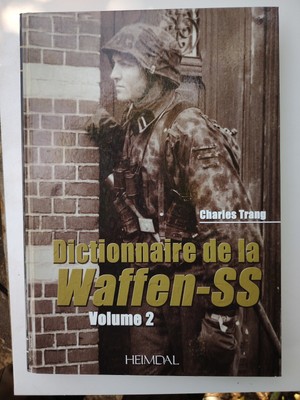 DICTIONNAIRE DE LA WAFFEN VOLUME 2,CHARLES TRANG. | eBay
