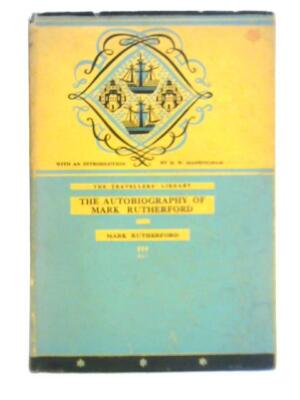 The Autobiography of Mark Rutherford (Mark Rutherford - 1928) (ID:35145 ...