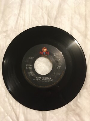 JUDY RODMAN I WANT A LOVE LIKE THAT / PLEASE DON'T TAKE MY HEART 45 ...