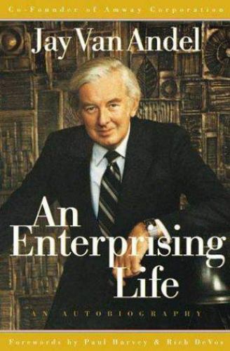 An Enterprising Life: An Autobiography by Van Andel, Jay 9780887309977 ...