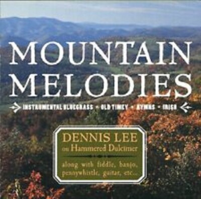 MOUNTAIN MELODIES Instrumental Bluegrass DENNIS LEE (CD, 2004, Dennis Lee) | eBay