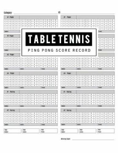 Table Tennis Score Record : Table Tennis Game Record Keeper Book, Table ...