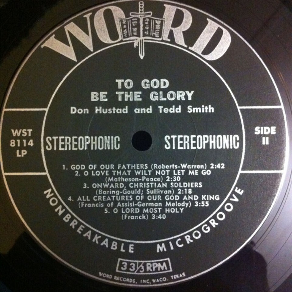 Don Hustad And Tedd Smith - To God Be The Glory (LP, Album) | eBay