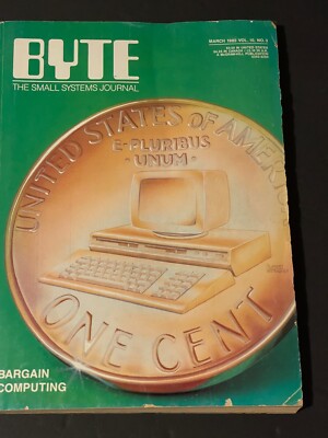 BYTE MAGAZINE March 1985 VOL 10 NO. 3 Bargain Computing Cover RARE LAST ...