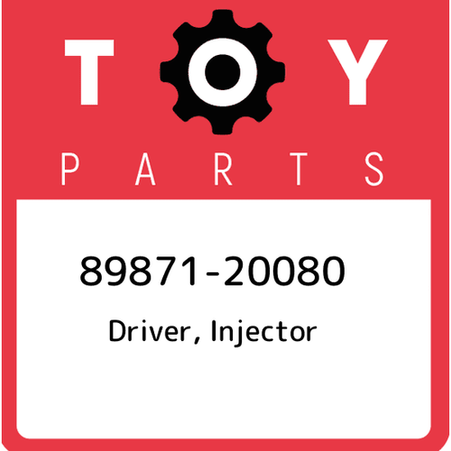 89871-20080 Toyota Driver, injector 8987120080, New Genuine OEM Part | eBay