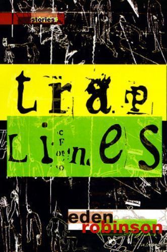 Traplines : Stories by Eden Robinson (1996, Hardcover) for sale online ...