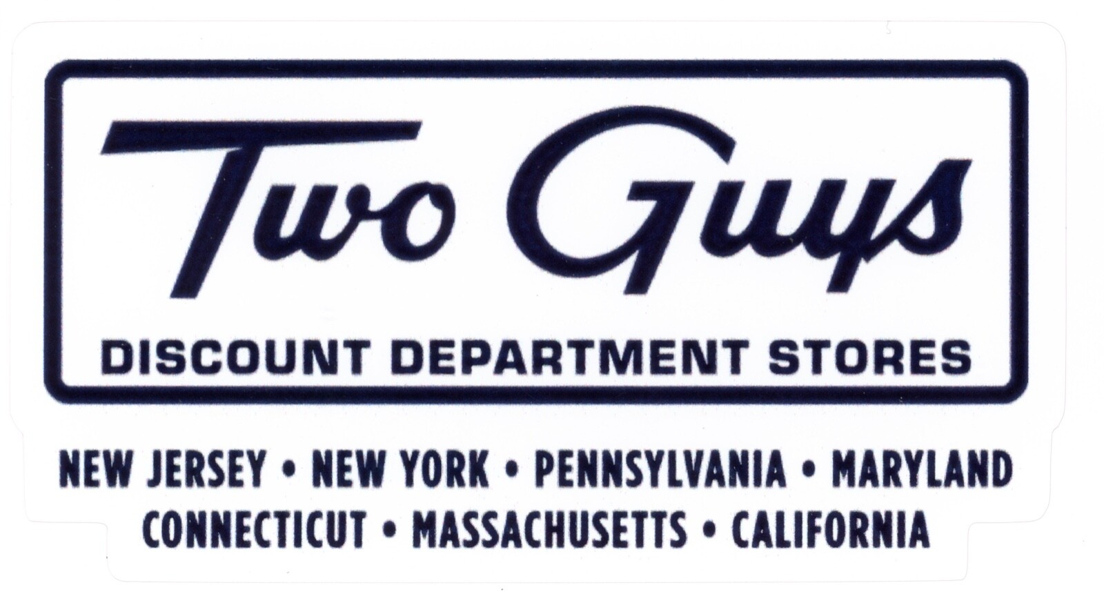 Two Guys Discount Department Stores Logo Sticker (Reproduction) | eBay