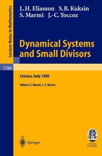 Lecture Notes in Mathematics Ser.: Dynamical Systems and Small Divisors ...