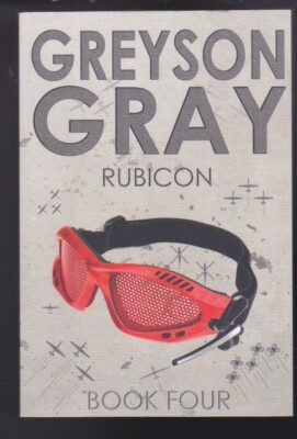 Greyson Gray: Rubicon (The Greyson Gray Ser. #4 Paperback by B.C ...