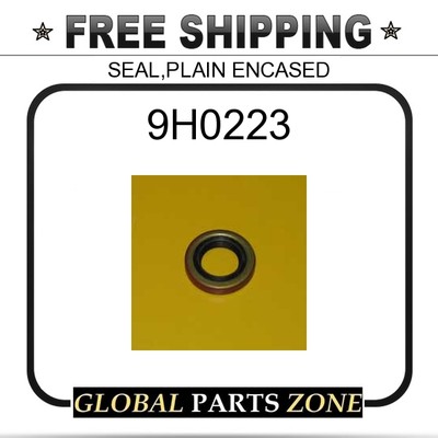9H0223 - SEAL,PLAIN ENCASED for Caterpillar (CAT) | eBay