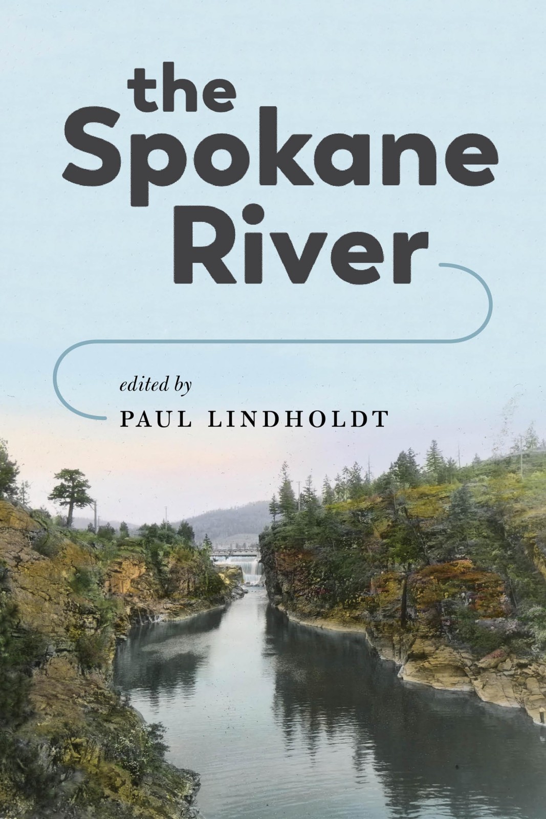 The Spokane River (Samuel and Althea Stroum Books xx) 9780295743134| eBay