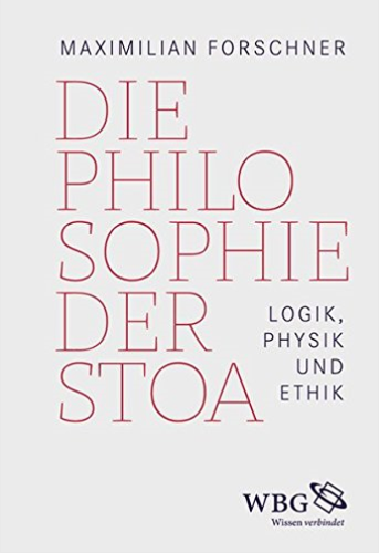 Forschner, M Philosophie Der Stoa - (German Import) Book NEUF ...