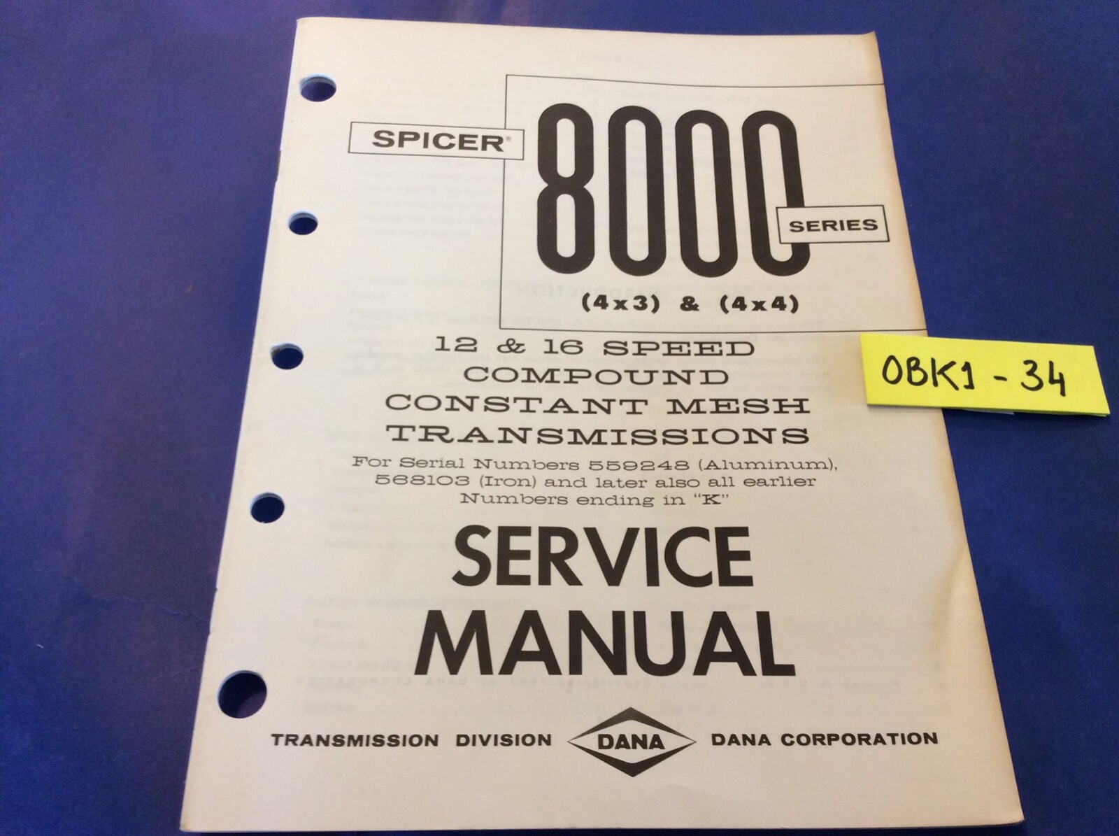 Dana Spicer Transmission Service Manual 8000 Series 12 &16 speed model ...