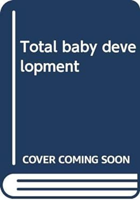 Total Baby Development Hardcover Jaroslav Koch 9780671224080| eBay