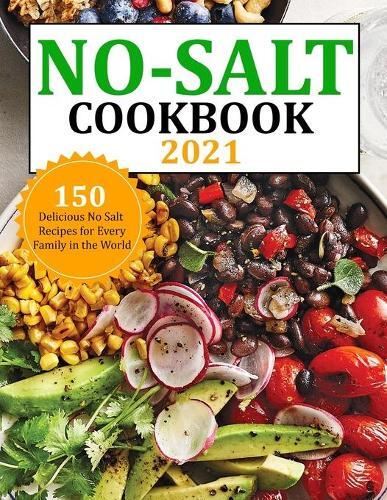 Gina Lemke No Salt Cookbook 2021 (Poche) | eBay