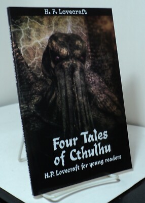 Four Tales of Cthulhu by H P Lovecraft - H P Lovecraft for Young ...