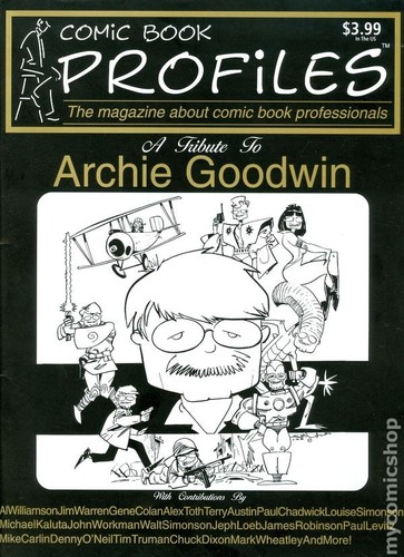 Comic Book Profiles A Tribute to Archie Goodwin #0 FN+ 6.5 1999 Stock ...