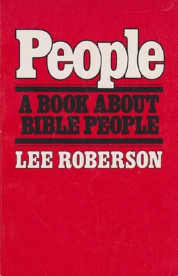 People: Book About Biblical People - Lee Roberson - Good - See ...