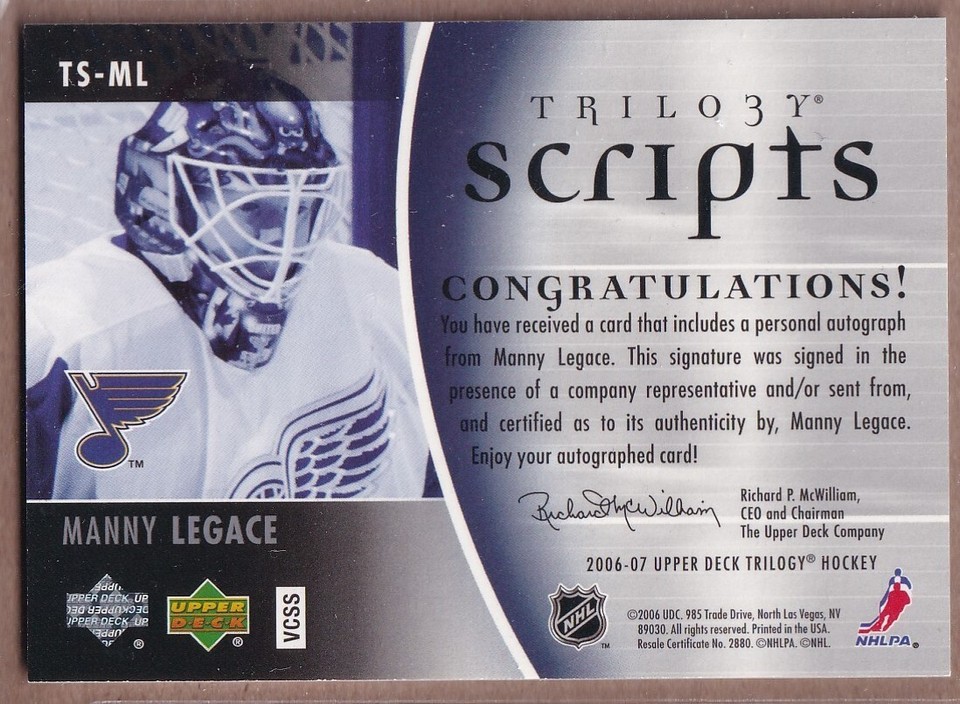 2006-07 Upper Deck Trilogy Scripts #TSML Manny Legace AUTO - St. Louis ...