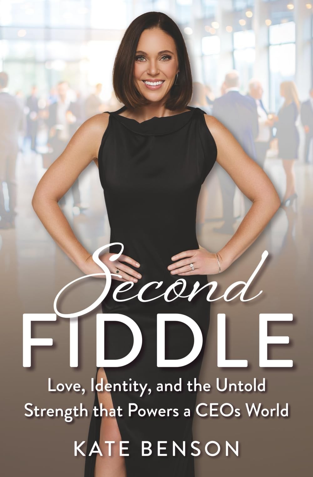 Second Fiddle: Love, Identity, and the Untold Strength that Powers a ...