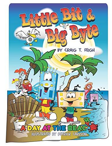 Little Bit & Big Byte: A Day at the Beach, Feigh, Carlson 9781641112222 ...
