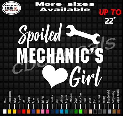 Spoiled Mechanic's Girl Decal Sticker Mechanic Girlfriend Vinyl Decal ...