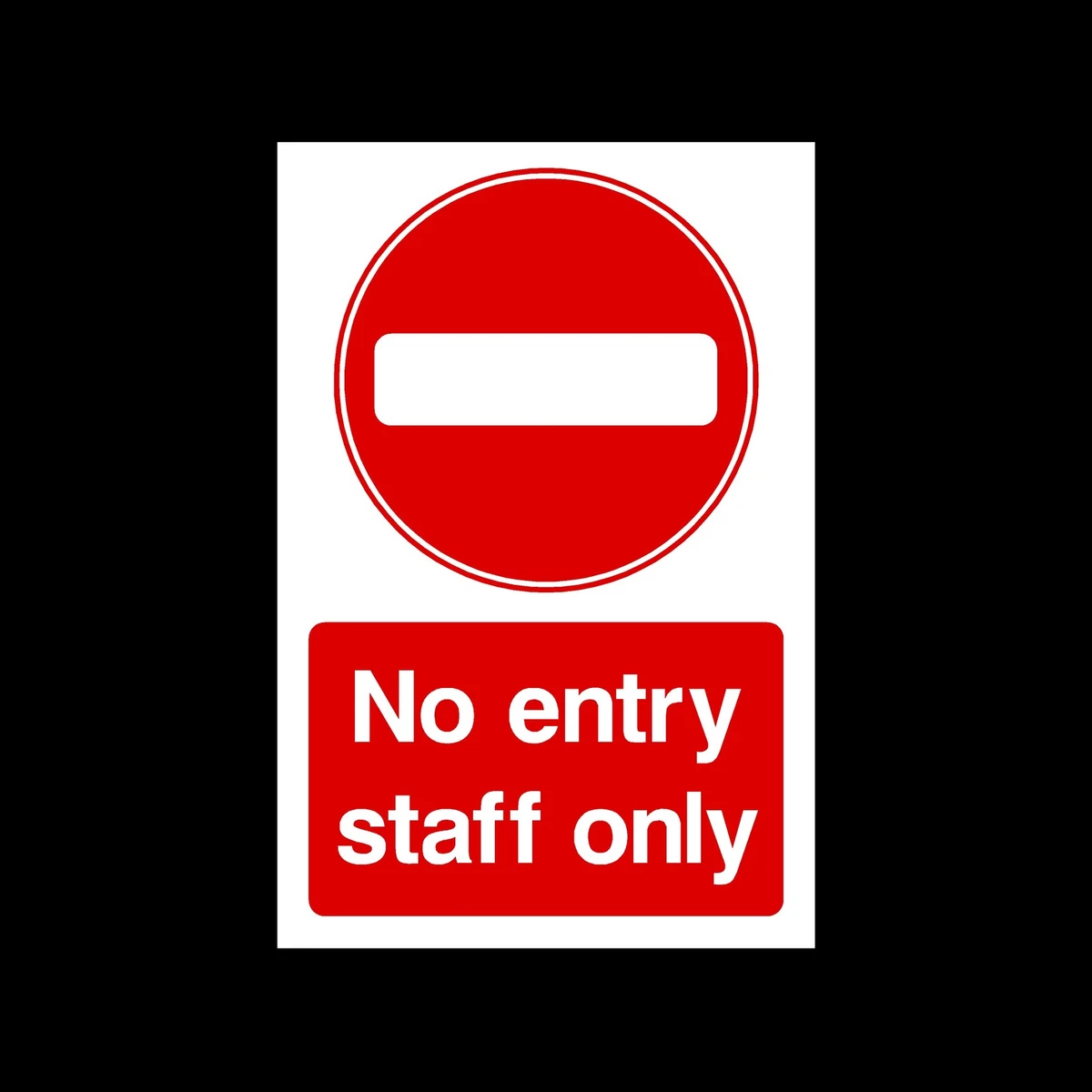Do Not Enter Without Permission Staff Only