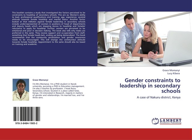 Gender Constraints to Leadership in Secondary Schools von Grace Momanyi ...