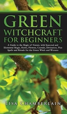 Lisa Chamberlain Green Witchcraft for Beginners (Copertina rigida) | eBay