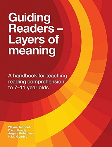 Guiding Readers - Layers of Meaning A handbook for teaching reading ...