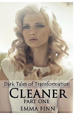 Cleaner : Part One by Emma Finn (2014, Trade Paperback) for sale online | eBay