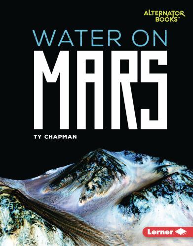 Water on Mars by Ty Chapman (2023, Library Binding) for sale online | eBay