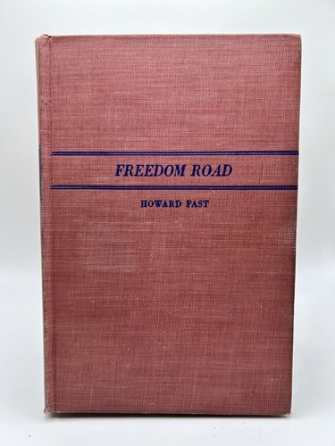 Freedom Road By Howard Fast 1944 HC 1st Edition Duell, Sloan And Pearce ...