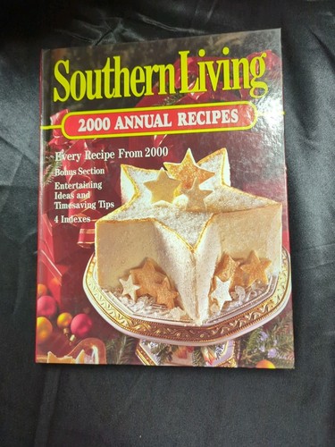 Southern Living Cookbook Annual All Recipes 2000 Hardcover, 368 Page ...