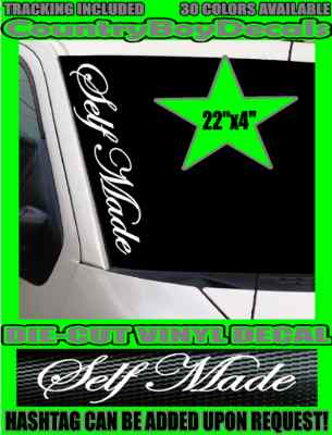 SELF MADE 22X4 Vertical Windshield VINYL DECAL Sticker Truck Car Diesel ...