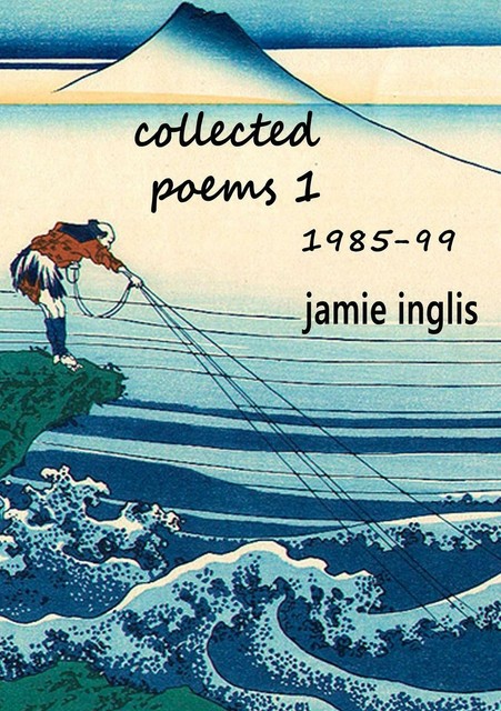 Collected Poems 1 1985-99 von Jamie Inglis (2020, Taschenbuch) online ...