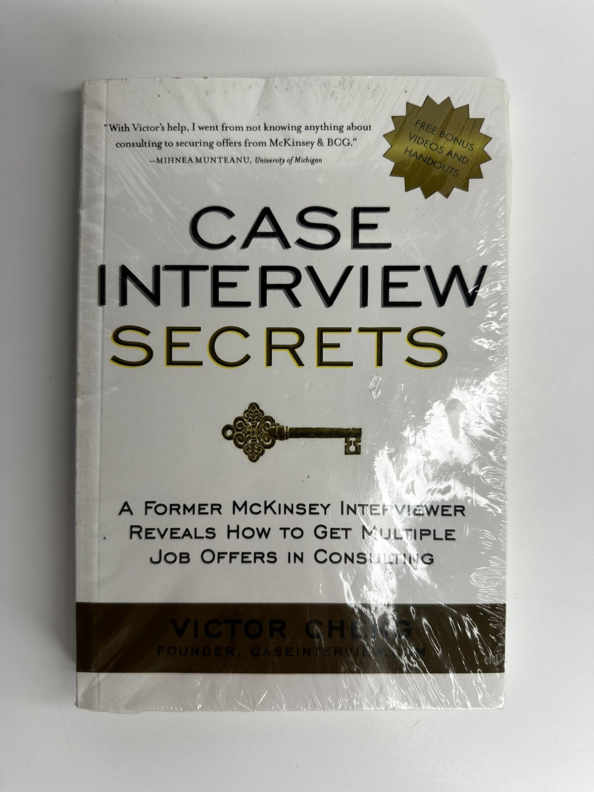 Case Interview Secrets : A Former Mckinsey Interviewer Reveals How to Get Multiple Job Offers in ...