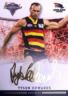 2007 SELECT CHAMPIONS TYSON EDWARDS ADELAIDE CROWS GOLD FOILED ...