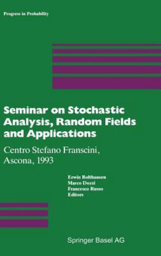 Progress in Probability Ser.: Seminar on Stochastic Analysis, Random ...