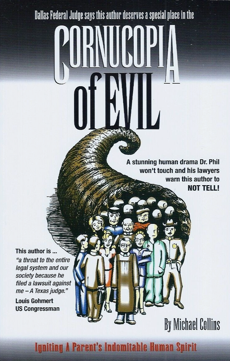 Cornucopia of Evil by Michael Collins Igniting a Parent's Indomitable ...