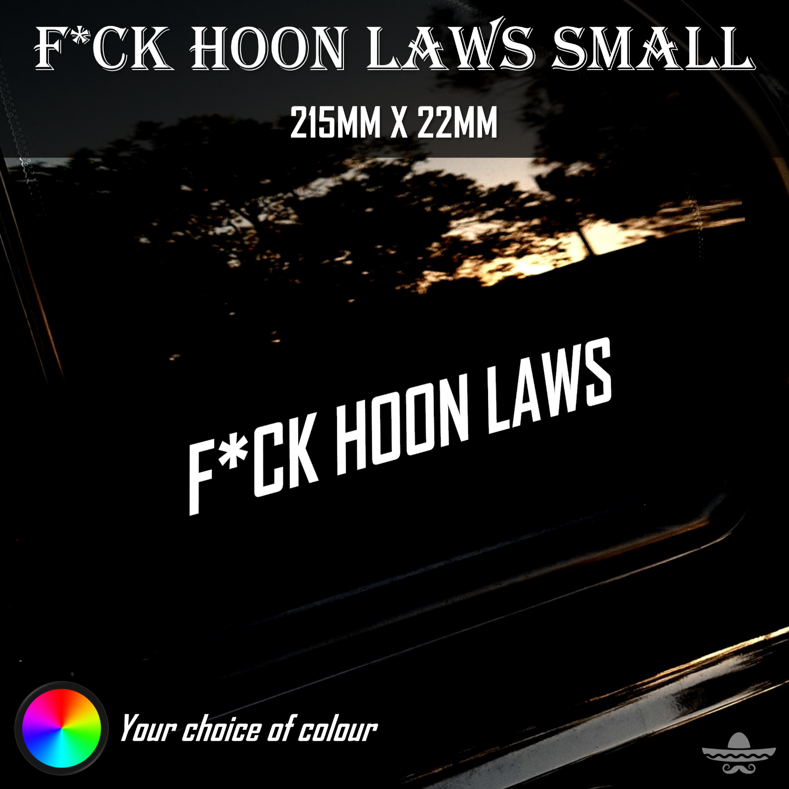 Mexican Hoon Cartel F*CK Hoon Laws - Small (215mm x 22mm) | eBay