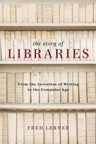 Fred Lerner The Story of Libraries (Poche) 9780826429902 | eBay