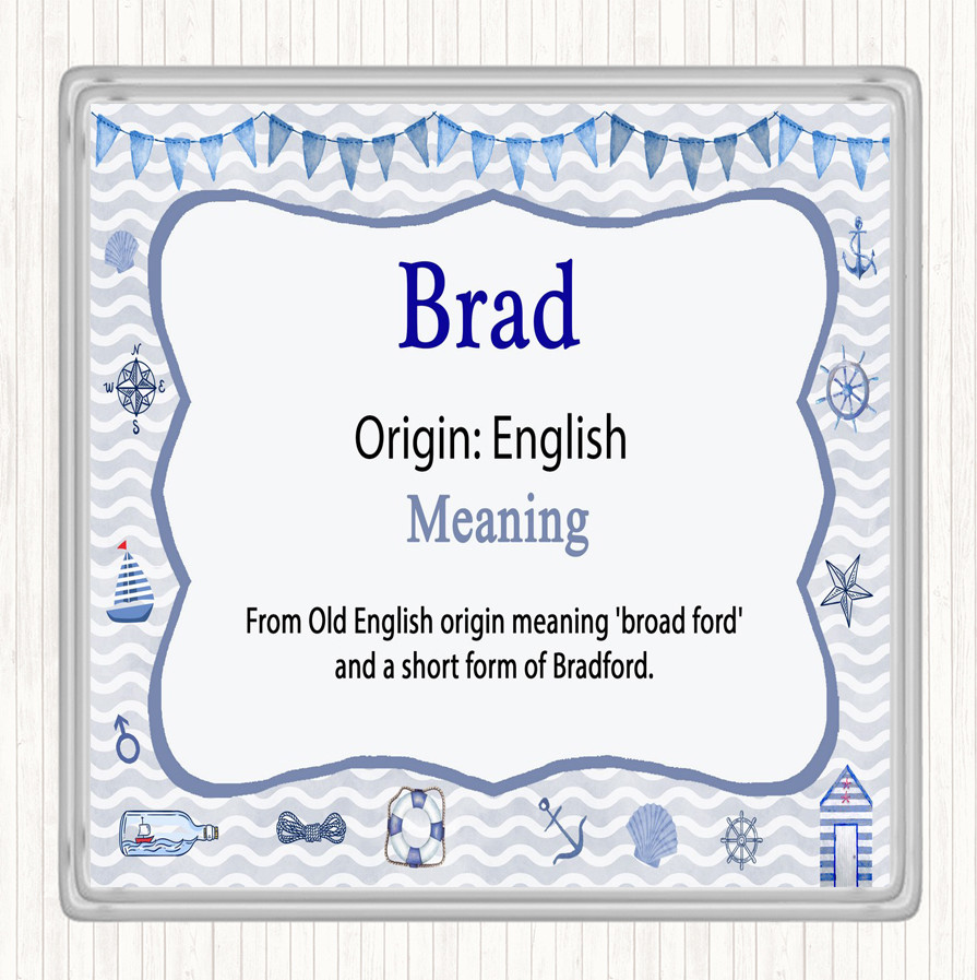 Brad Name Meaning Drinks Mat Coaster Nautical | eBay UK