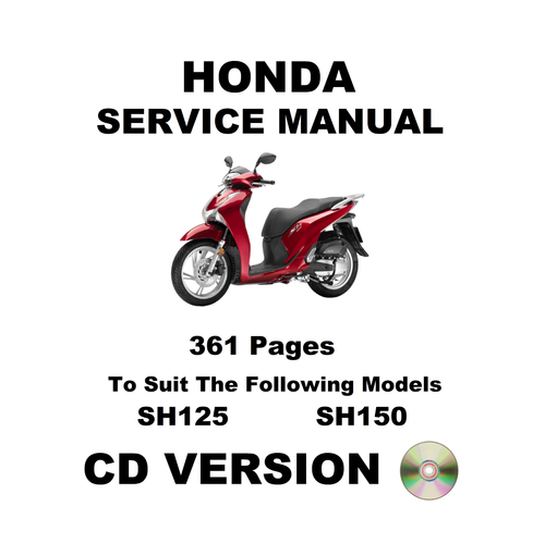 Honda SH125 / SH150 (2005 - 2008) Service Repair Workshop Shop Manual- CD (Disc) | eBay