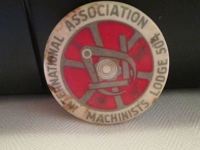 Machinists Mechanics UNION Badge TRADE Pin LABOR Lodge 504 | eBay