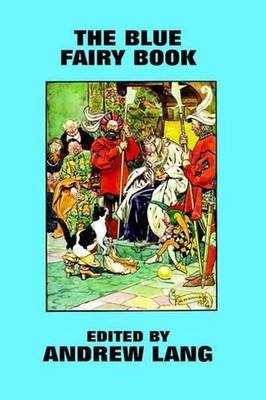 The Blue Fairy Book by Andrew Lang (English) Hardcover Book ...