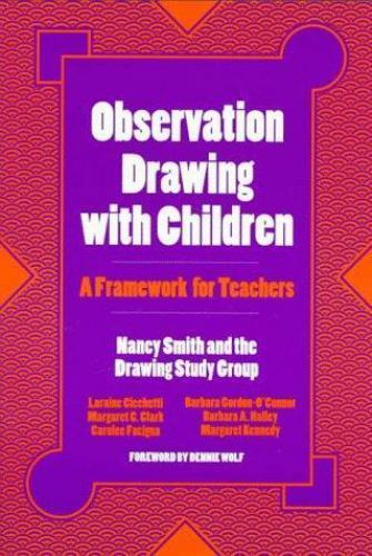 Observation Drawing With Children : A Framework for Teachers, Paperback ...